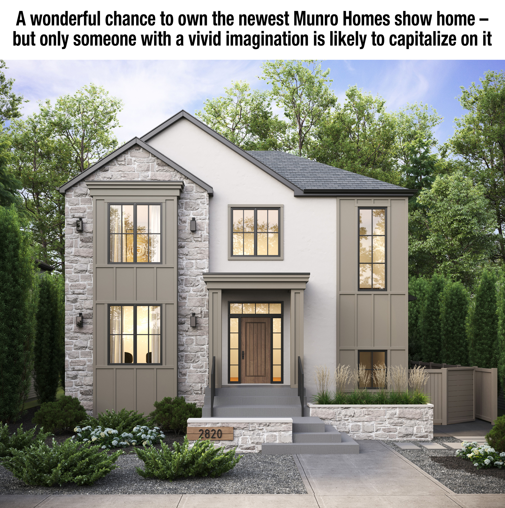 A wonderful chance to own the newest Munro Homes show home